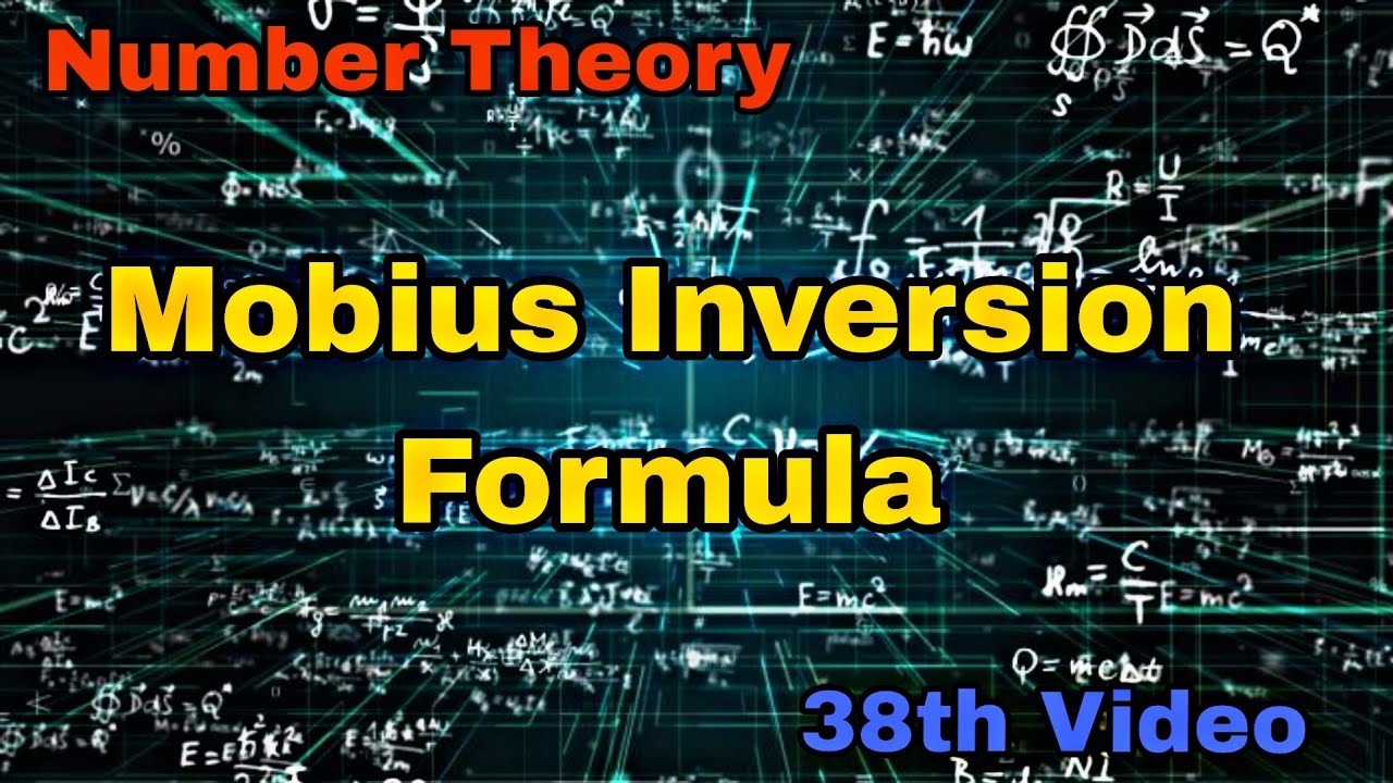 Mobius Inversion Formula | 38th Video - YouTube