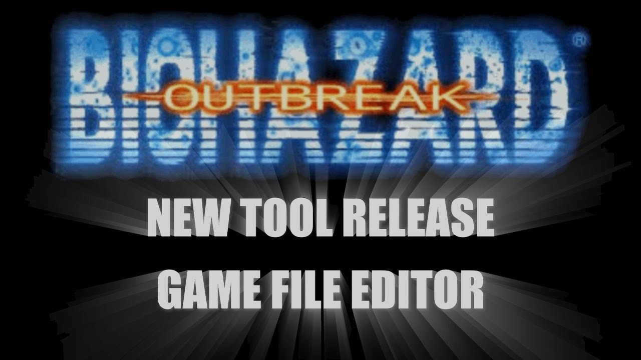 BIOHAZARD OUTBREAK GAME FILE EDITOR Ver1.04 Release - YouTube