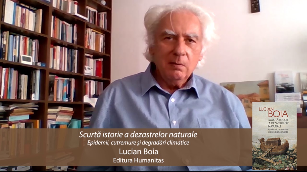 Lucian Boia - Scurtă istorie a dezastrelor naturale - YouTube