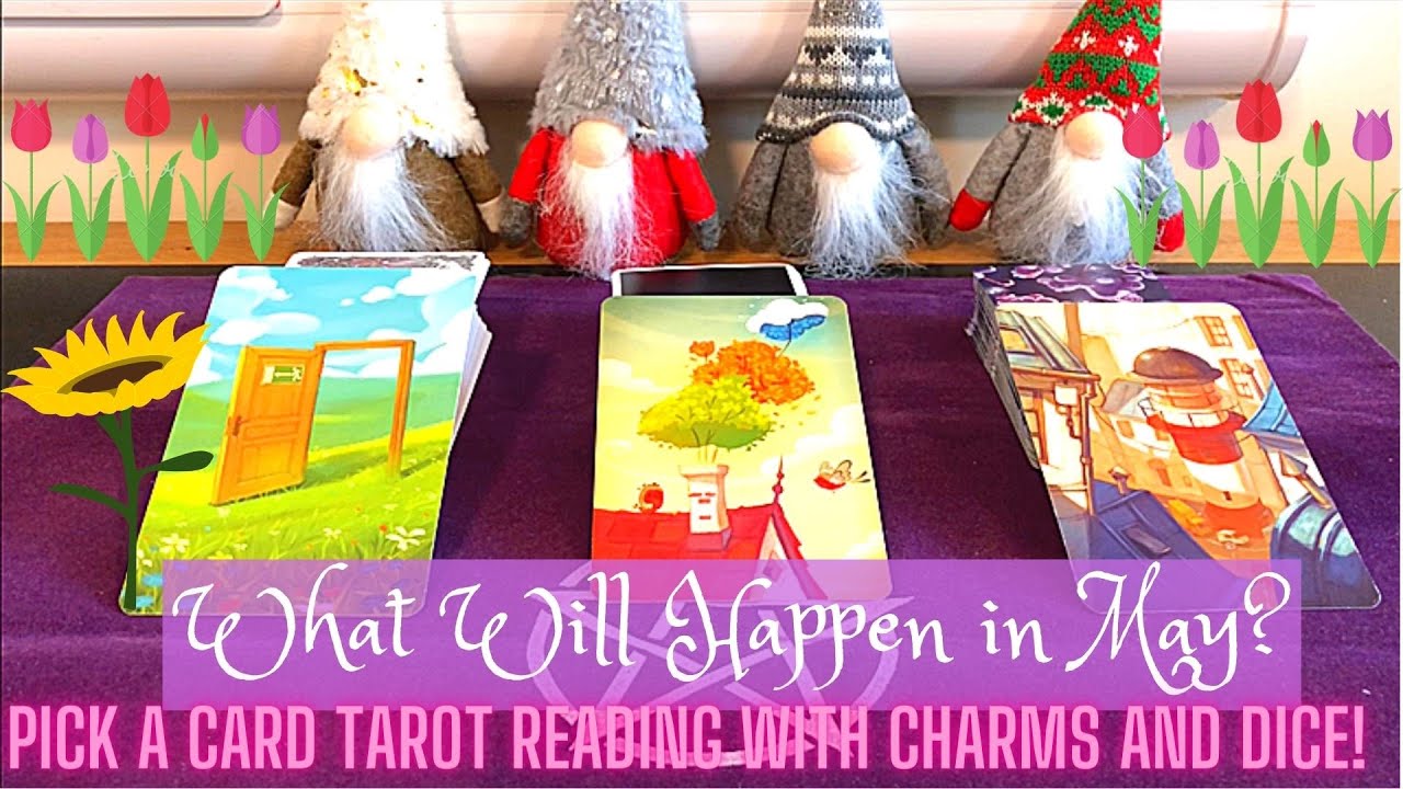 What Will Happen in May? 🔮 Pick a Card Tarot Reading with Charms and ...