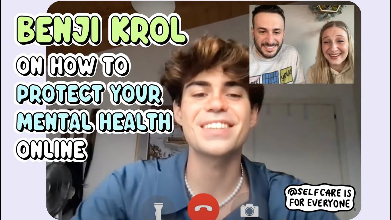 Benji Krol on How To Protect Your Mental Health Online - YouTube