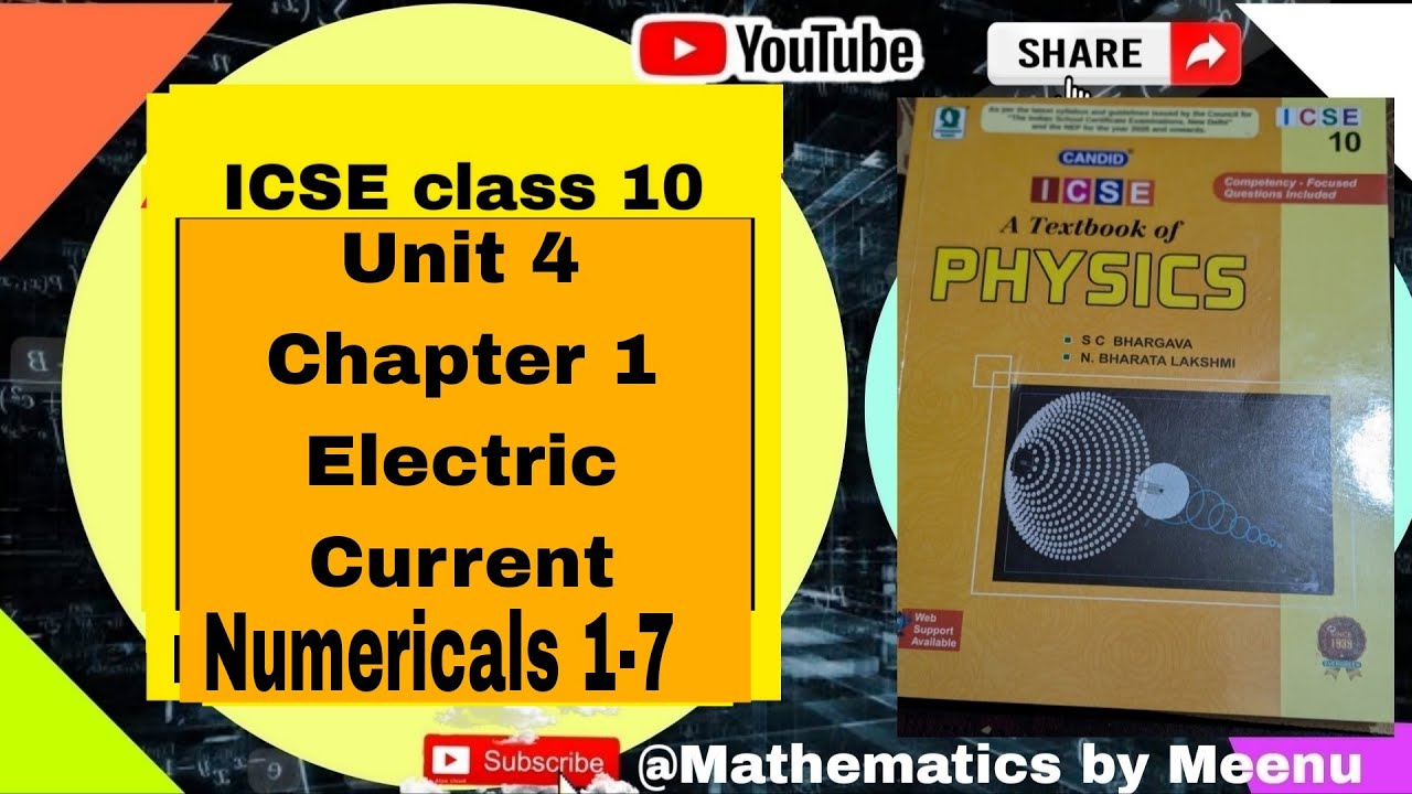 Candid ICSE Physics class 10, Unit 4, Chapter 1, Electric Current, Numericals 1-7 - YouTube