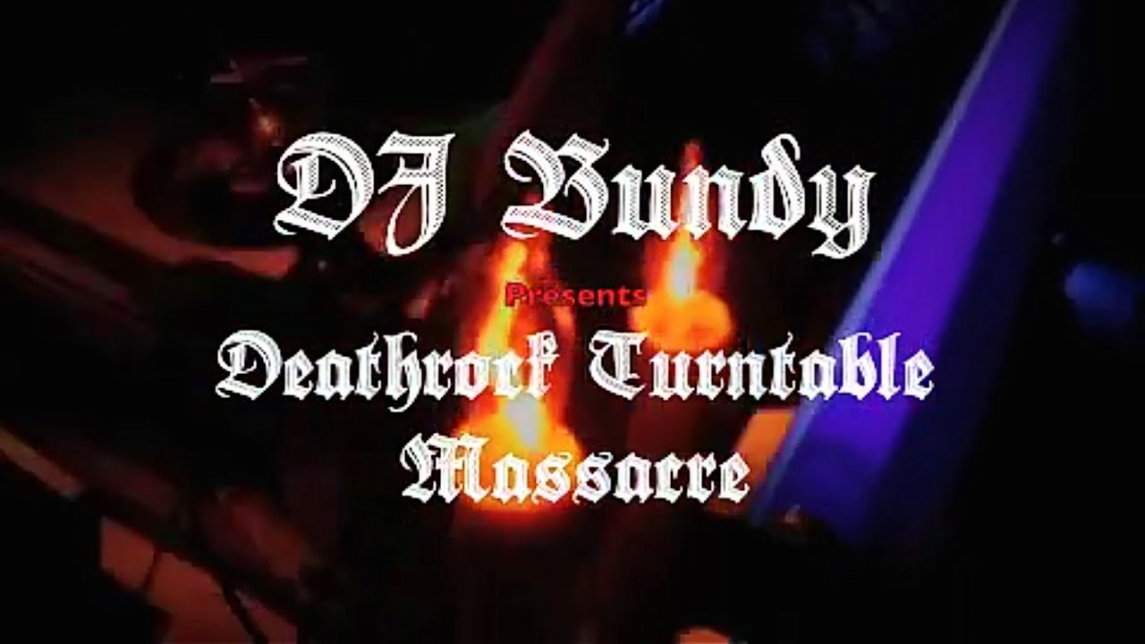 𝐃𝐉 𝐁𝐔𝐍𝐃𝐘 - 𝕯𝖊𝖆𝖙𝖍𝖗𝖔𝖈𝖐 𝕿𝖚𝖗𝖓𝖙𝖆𝖇𝖑𝖊 𝕸𝖆𝖘𝖘𝖆𝖈𝖗𝖊 - 100% VINYL GOTH DJ MIX - YouTube