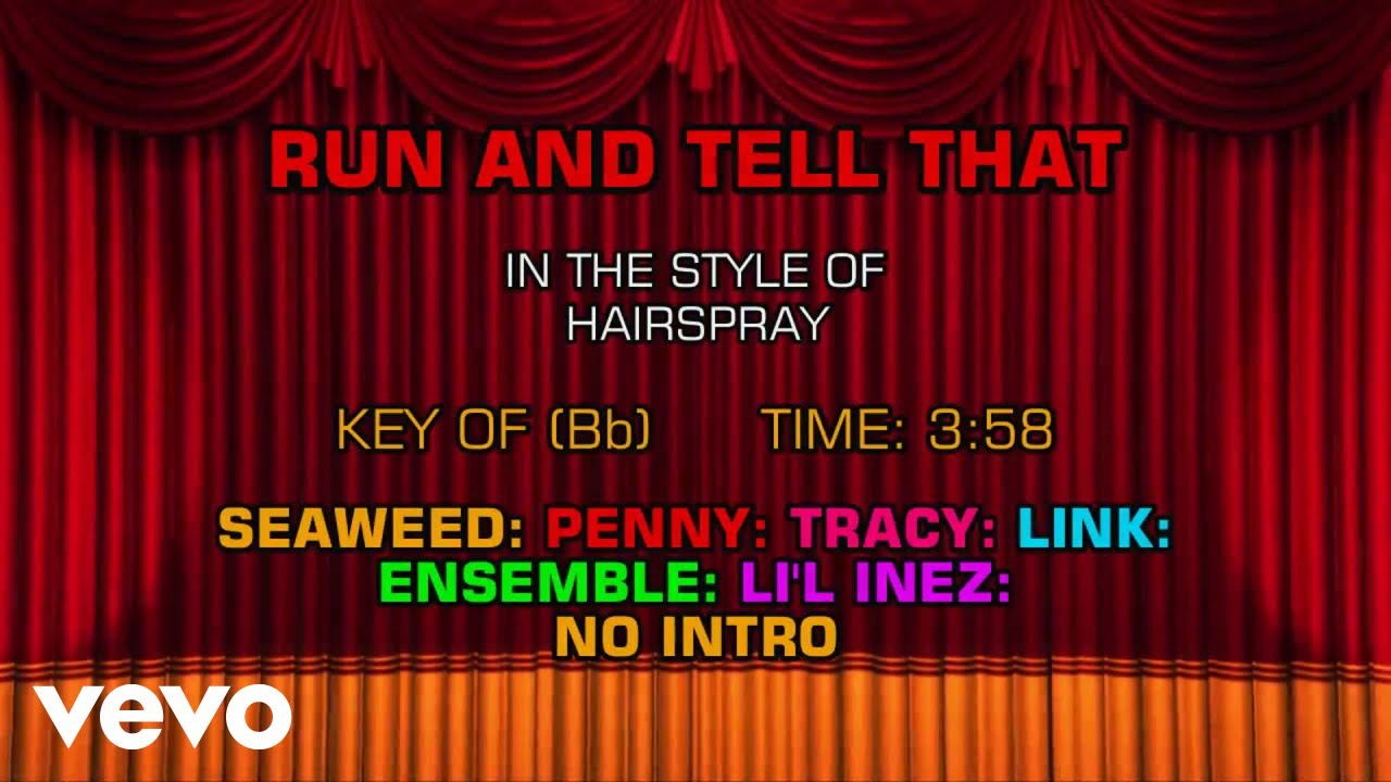 Broadway: Hairspray - Run And Tell That! (Karaoke) - YouTube Music