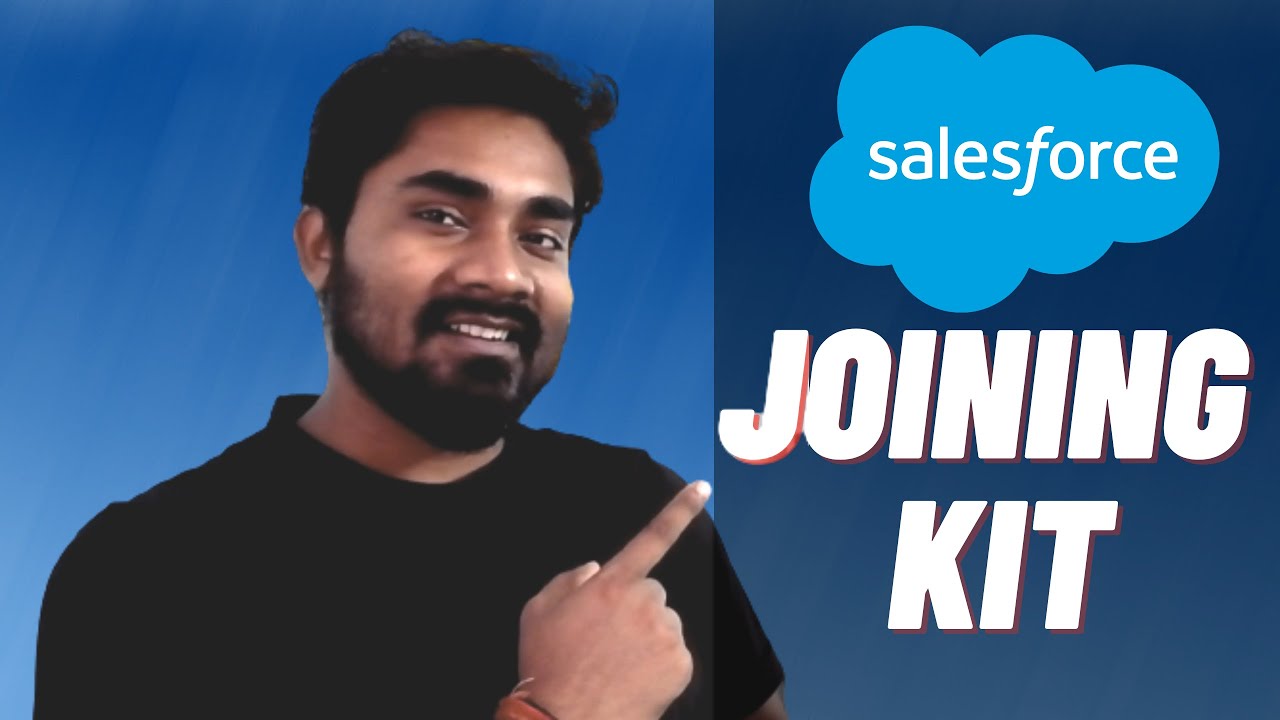 Salesforce Joining Kit 2022 | Avinash Kamti - YouTube
