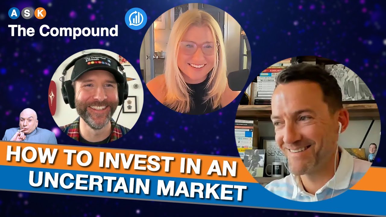 How to Invest in an Uncertain Market - YouTube