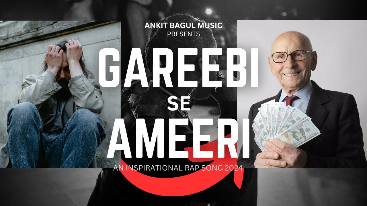 GAREEBI SE AMEERI (Rap Song) - Ankit Bagul (Official Music Video) - YouTube