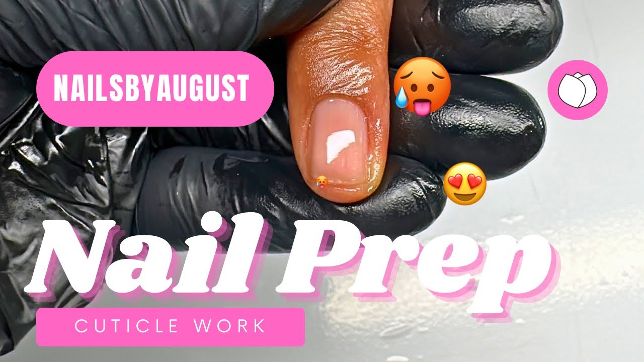 NAIL PREP | CUTICLE WORK | RUSSIAN MANICURE | Step By Step Manicure ...