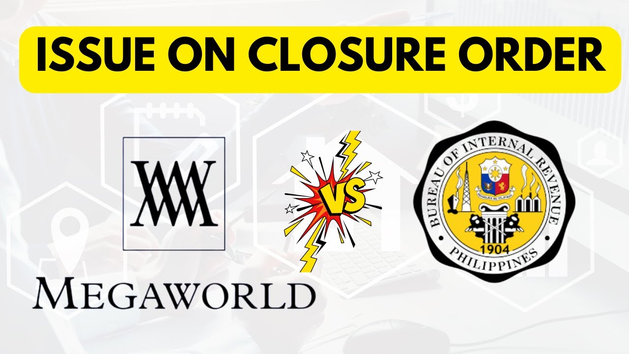 BIR vs Megaworld (MEG) The Issue on Closure Order; Stock Technical ...