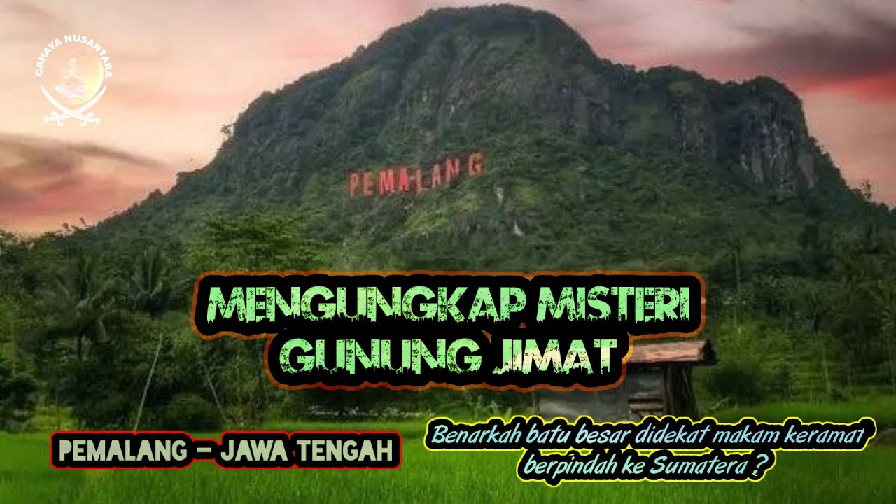 MENGUNGKAP MISTERI GUNUNG JIMAT - YouTube