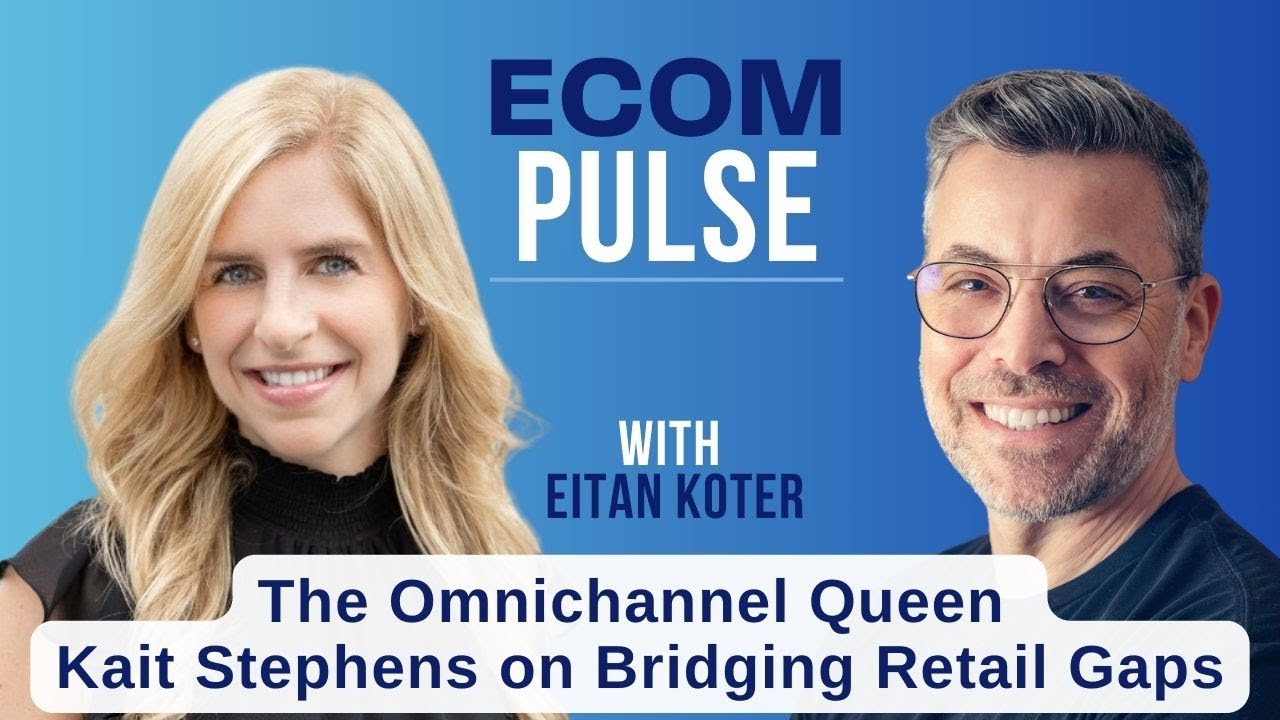91. The Omnichannel Queen Kait Stephens on Bridging Retail Gaps - YouTube