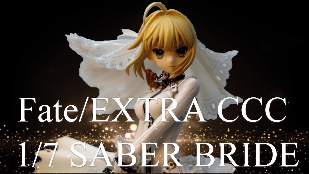 [Fate/EXTRA CCC] SABER BRIDE Figure review (Unboxing GOOD SMILE COMPANY ...
