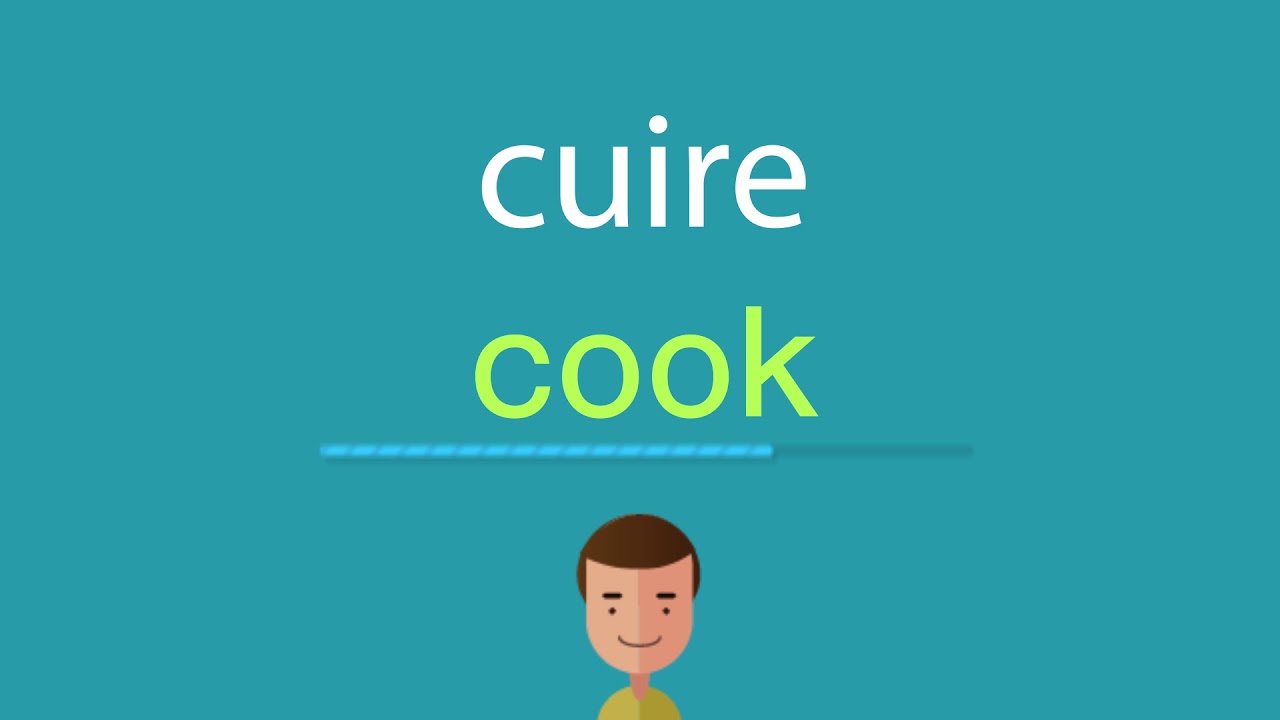 Comment dire cuire en anglais - YouTube
