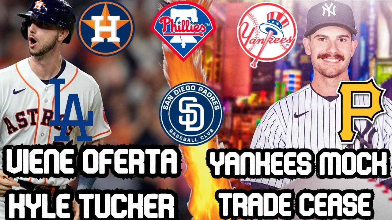 MLB NEWS ASTROS HARÍAN OFERTA A KYLE TUCKER, BREGMAN MUY CARO, TRADE ...