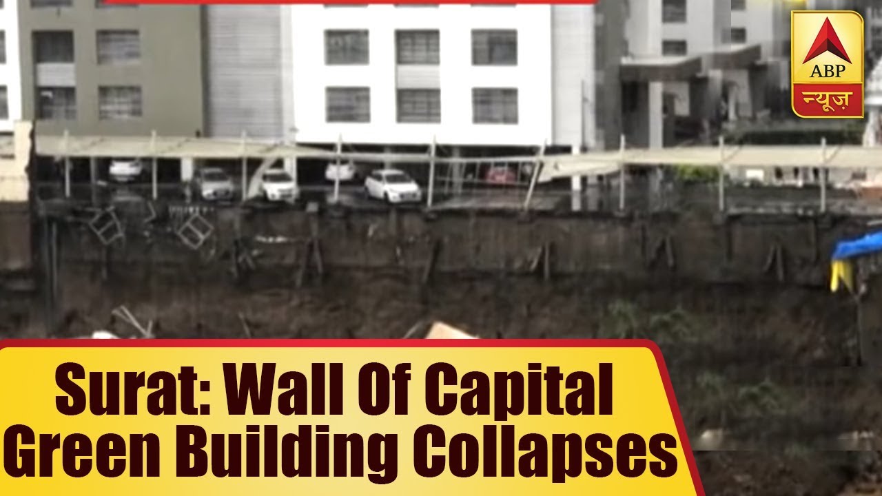 Surat: Wall Of Capital Green Building Collapses Due To Heavy Rain | ABP ...
