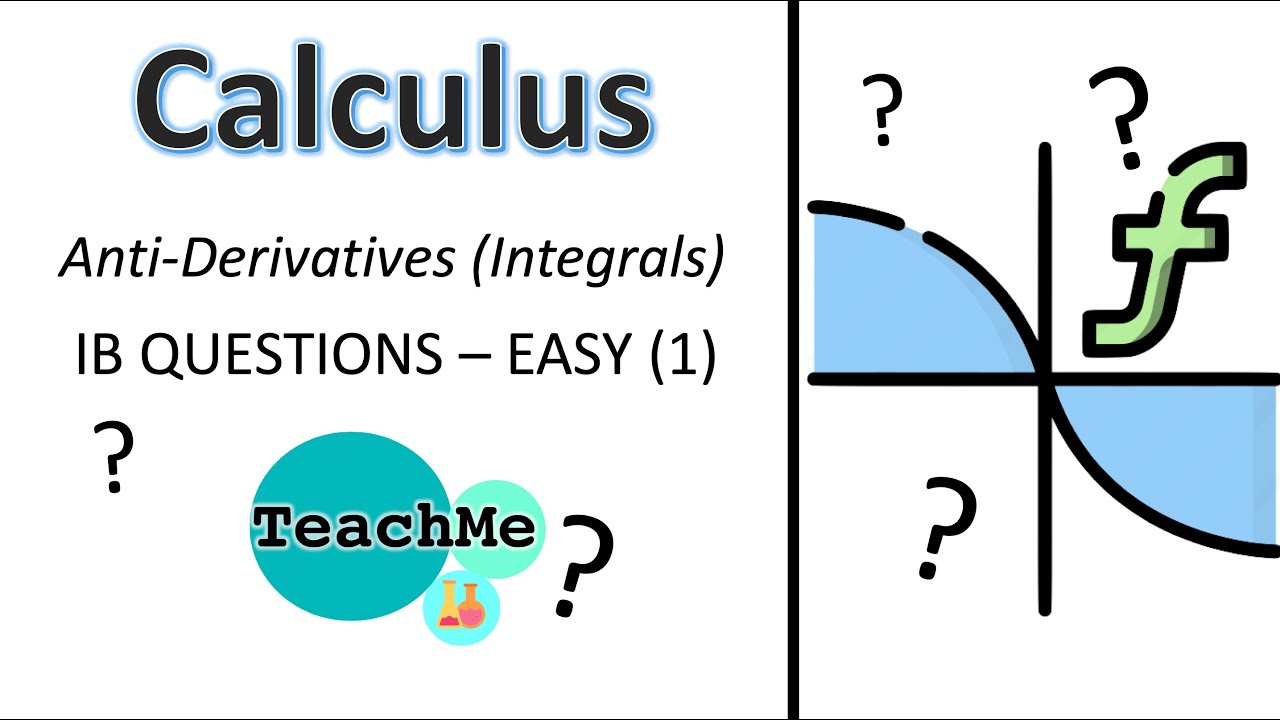 (5.5) - IB QUESTIONS EASY (#1) - Integration - (IB AI SL Math ...