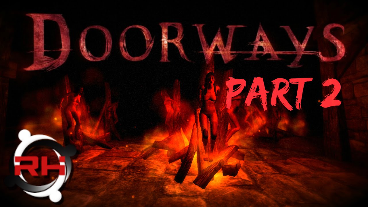 DOORWAYS Part 2 Indie Horror Game - YouTube
