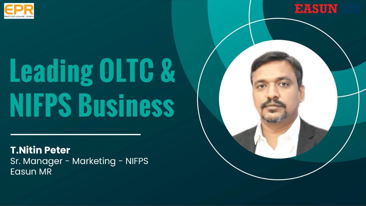 Leading OLTC & NIFPS Business | EPR magazine - YouTube