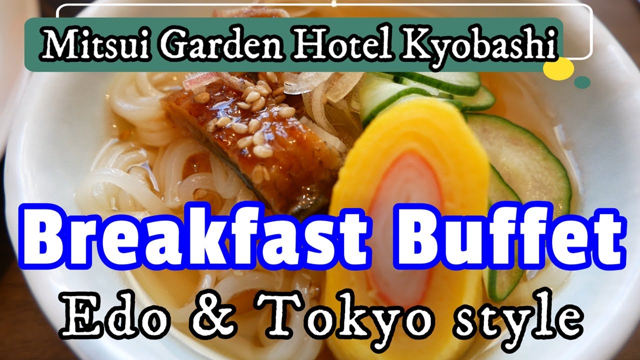 Eel noodles, Edo-style rice, miso soup & Anmitsu at Mitsui Garden Hotel ...