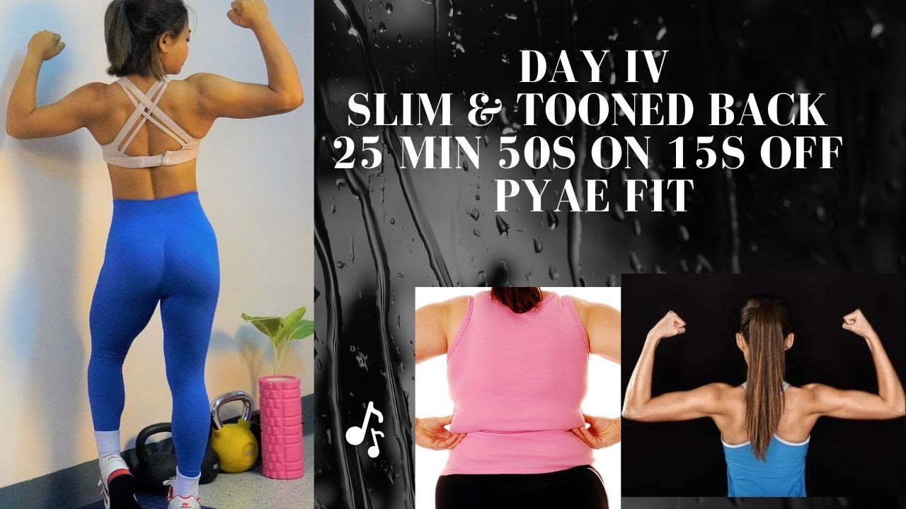 Day IV Slim BACK & REDUCE FAT Toned - Back Workout, At Home + Weights ...