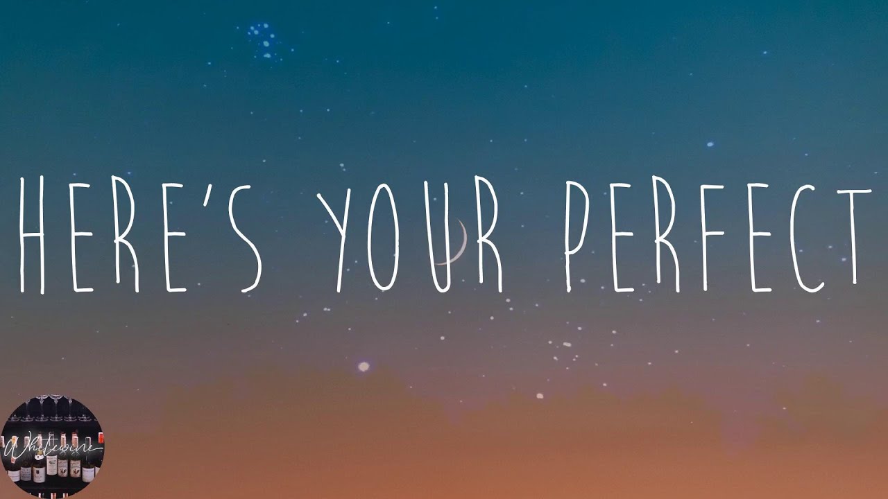 Jamie Miller - Here's Your Perfect (Lyrics) - YouTube