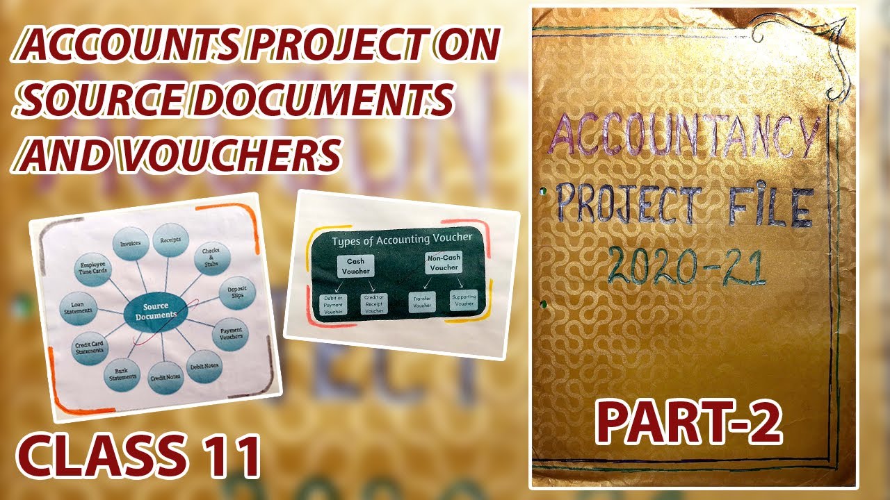 PART 2 I CLASS 11/12 I ACCOUNTS PROJECT I COLLECTIONS OF SOURCE ...