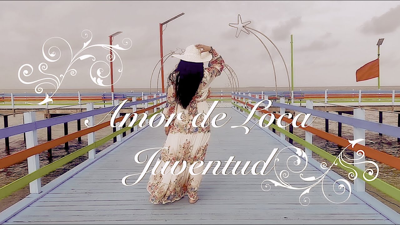 AMOR DE LOCA JUVENTUD (Cover) - ALEGNA RIZO - YouTube