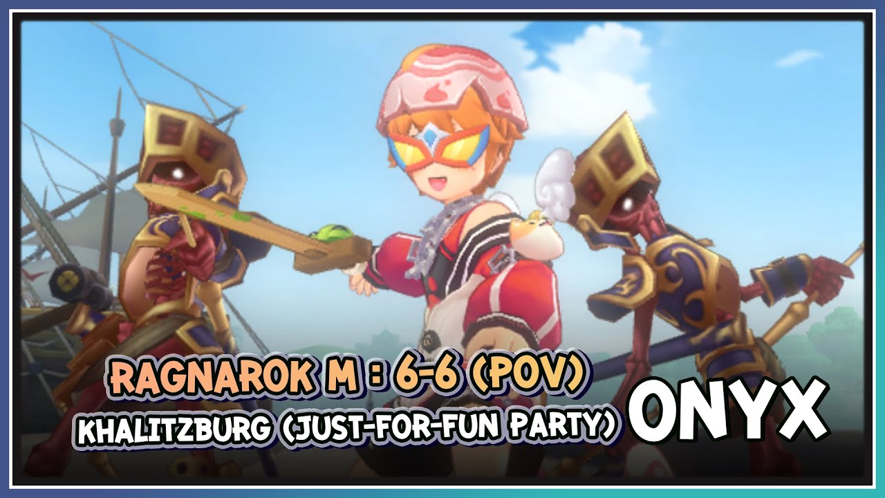 Ragnarok M : 6-6 (POV) KHALITZBURG (Just-For-Fun Party) 05/07/67 - YouTube