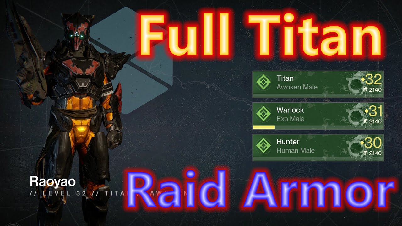 Destiny - Full Titan Crota's End Raid Gear ! (Max Leveled) - YouTube