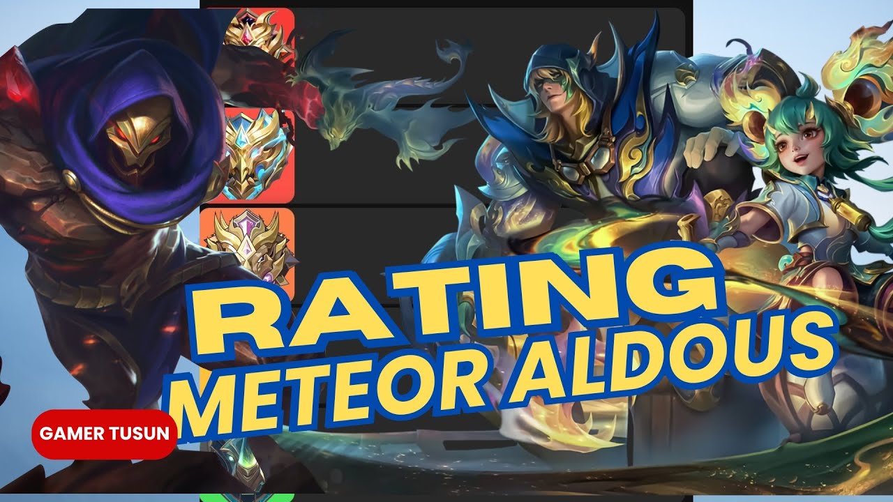 RATING METEOR ALDOUS #mlbb - YouTube