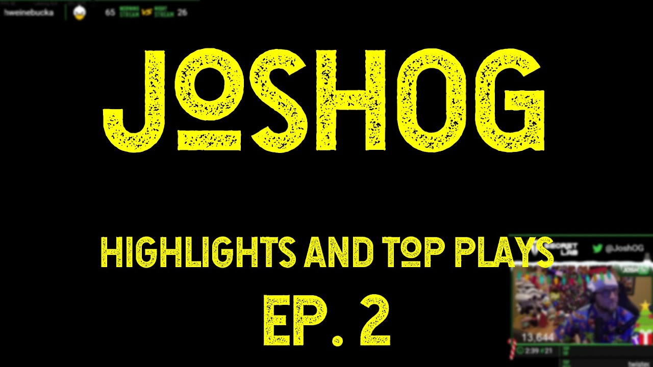 JOSHOG Highlights, Best Plays and Top Moments | EP2 - YouTube