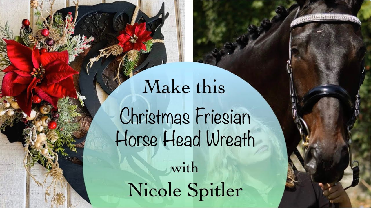 DIY Christmas Friesian Horse Head Wreath // Equestrian Home Decor ...