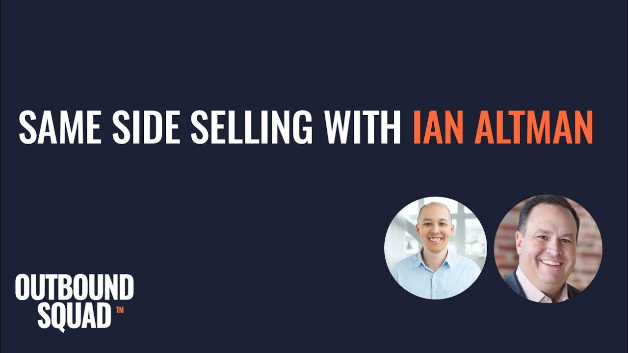 Same side selling with Ian Altman - YouTube