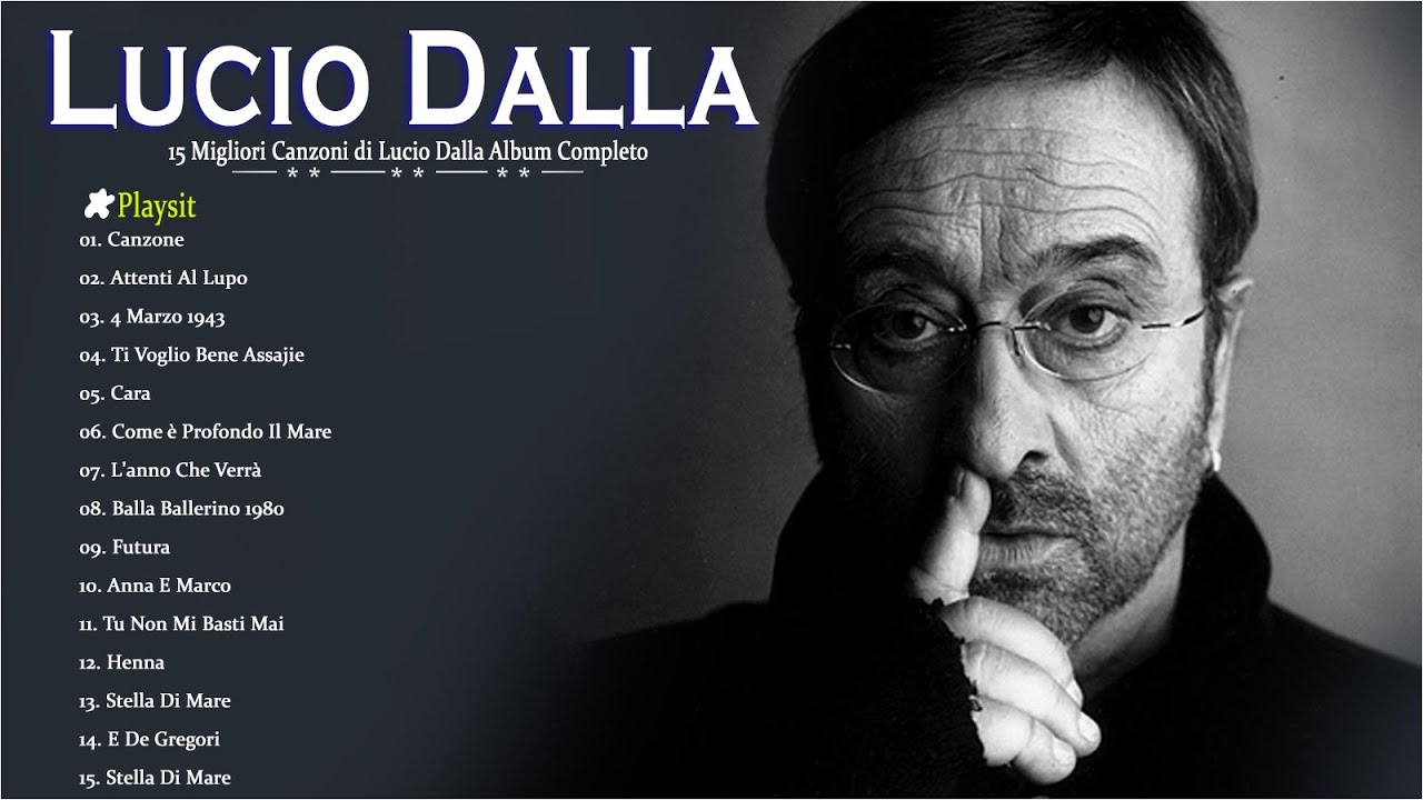 Lucio Dalla Greatest Hits Album Completo 2022🎶 15 Migliori Canzoni di ...