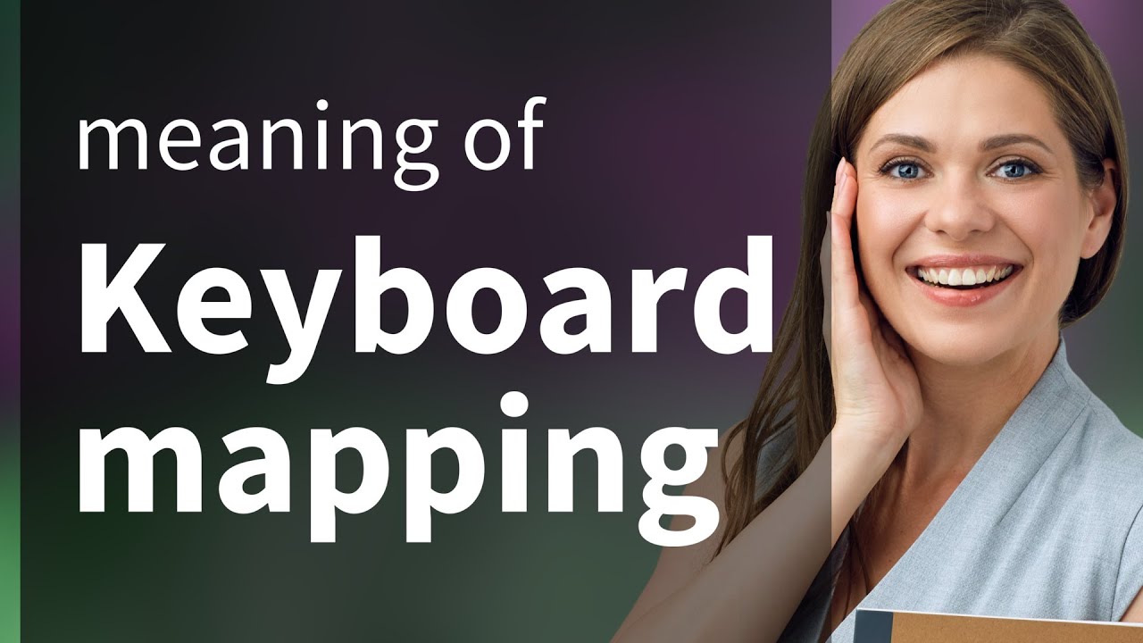 Understanding Keyboard Mapping: Navigating Your Keyboard with Ease ...