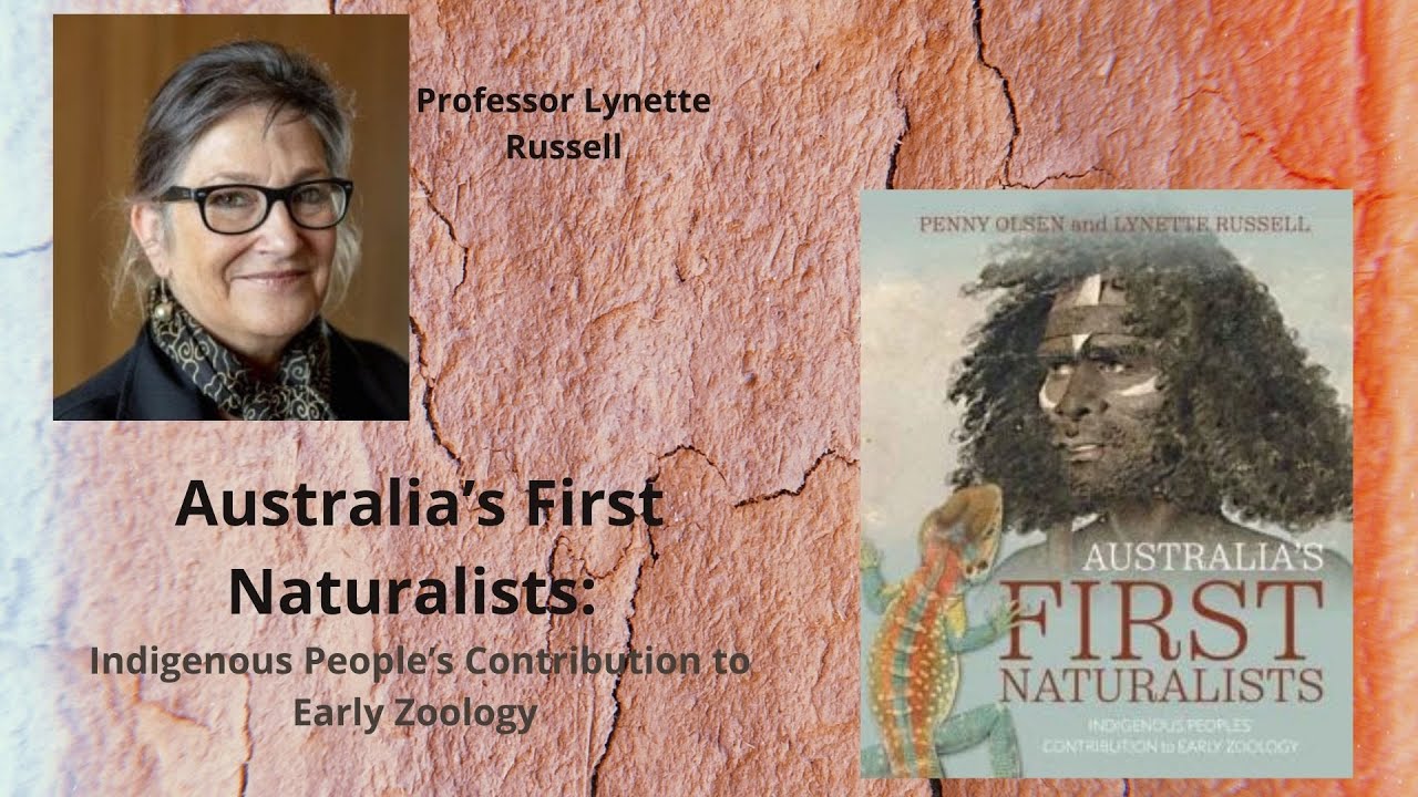 Lynette Russell Indigenous Zoologists: Thinking, writing and presenting ...