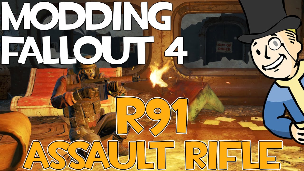 Modding Fallout 4 - R91 Assault Rifle! - YouTube