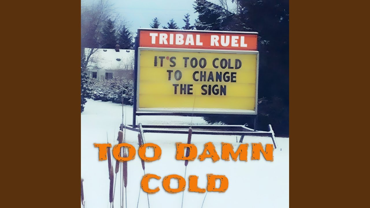 Too Damn Cold - YouTube