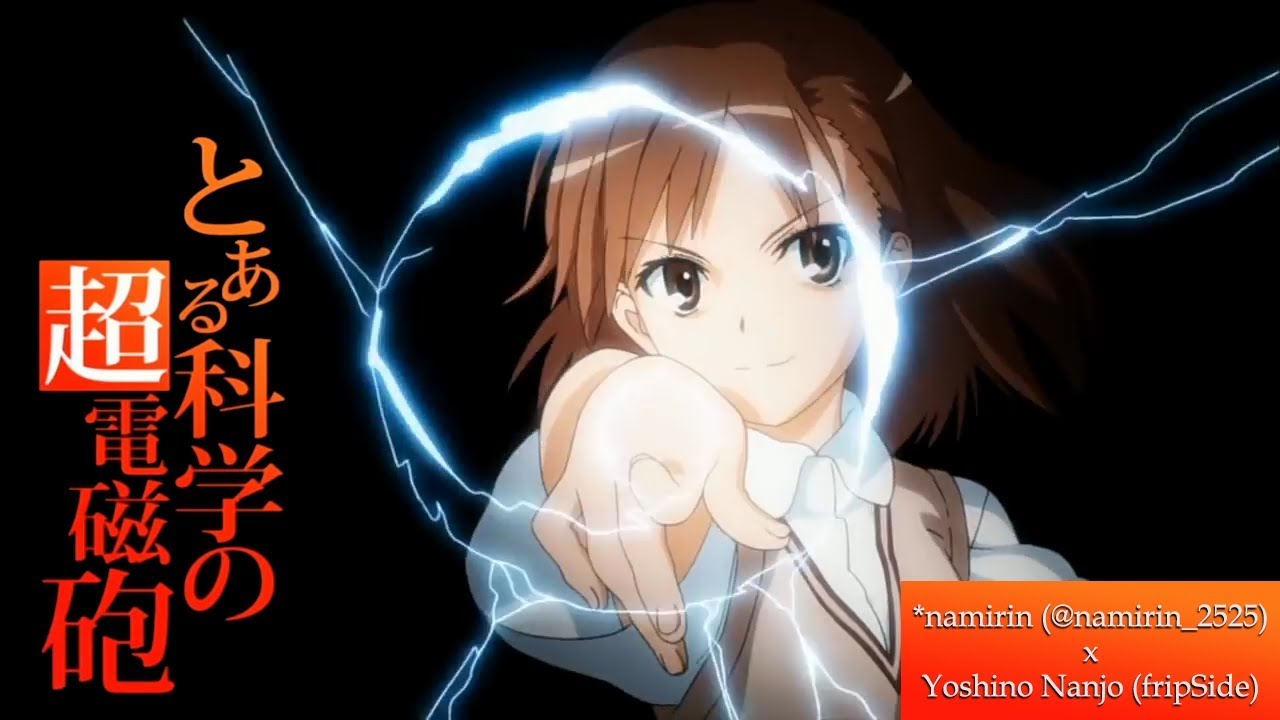 *namirin - only my railgun (edit collab with Yoshino Nanjo) - YouTube