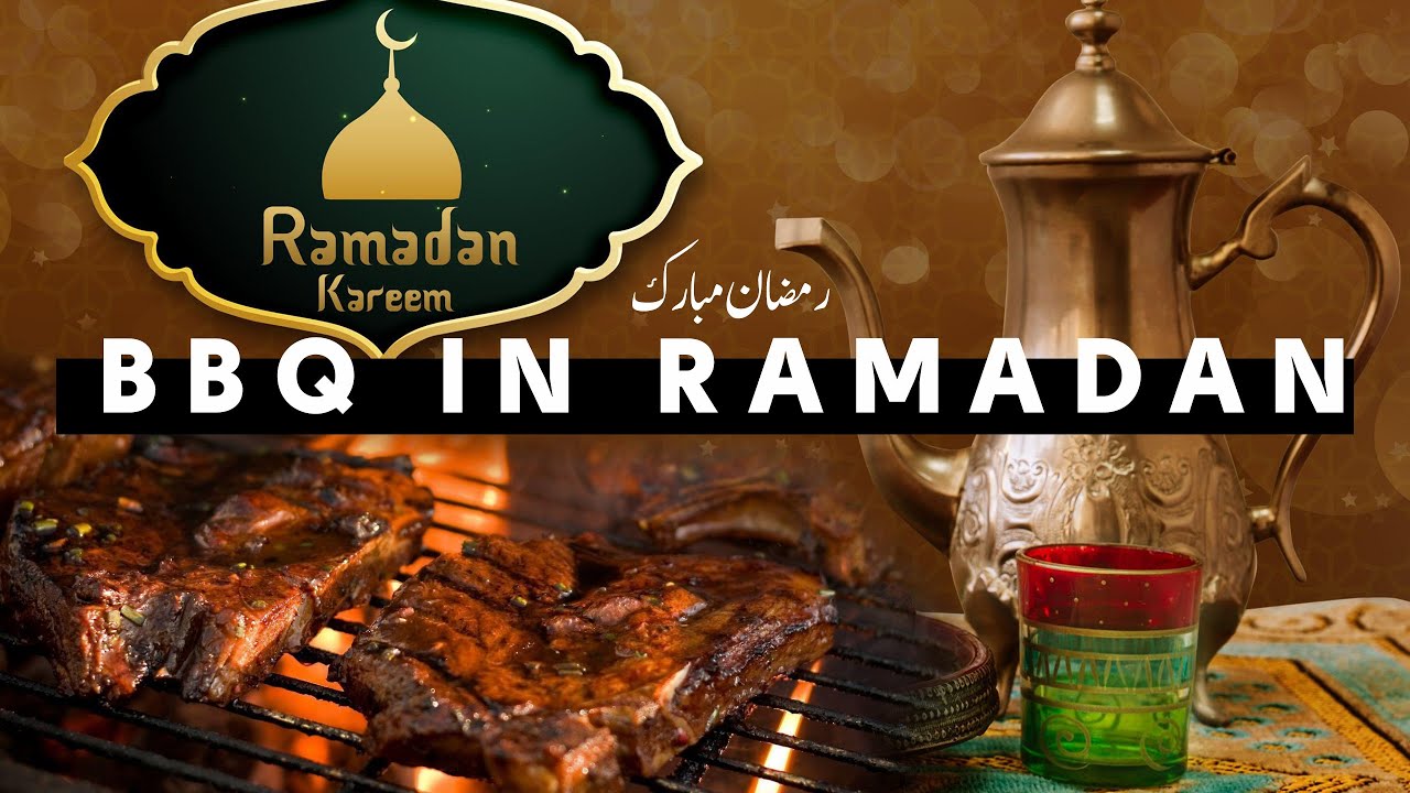 BBQ IN RAMADAN - A Gathering with Friends - YouTube
