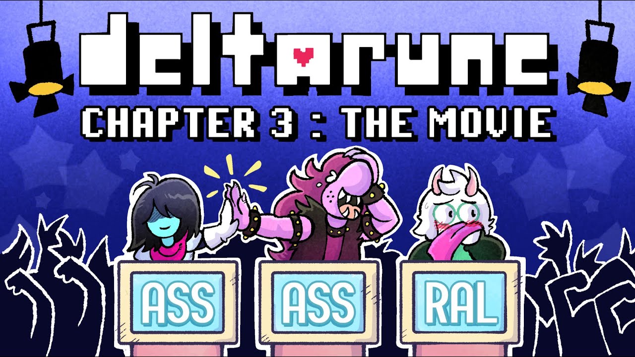 Deltarune Chapter 3 The Movie Youtube