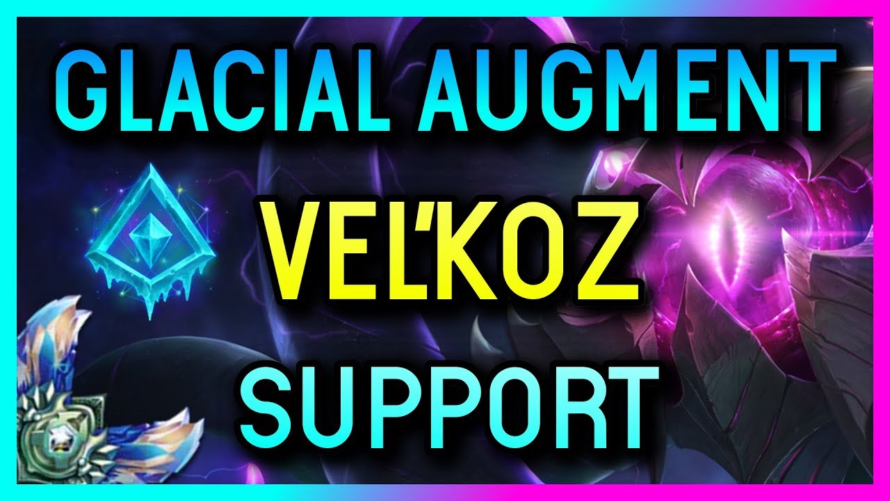 GLACIAL AUGMENT VEL'KOZ SUPPORT GAMEPLAY SEASON 8 - League of Legends ...