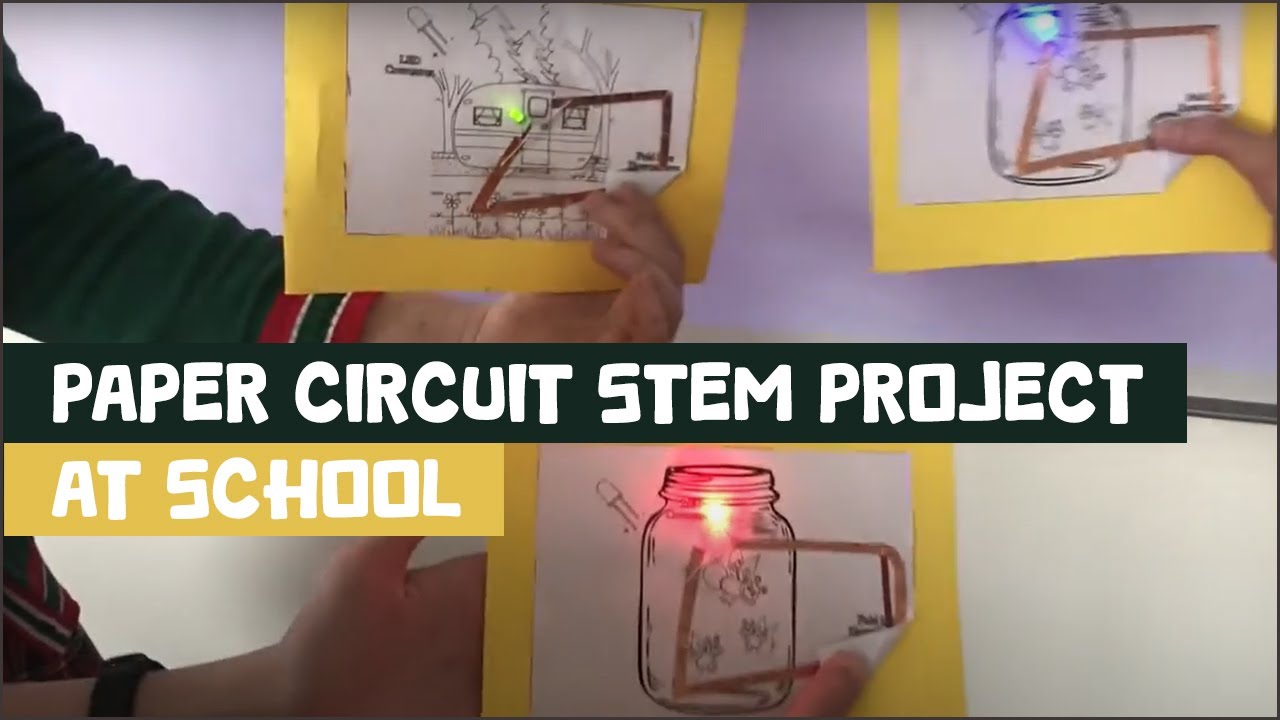 Paper Circuit STEM Project: Fun Classroom DIY for Technology lessons ...