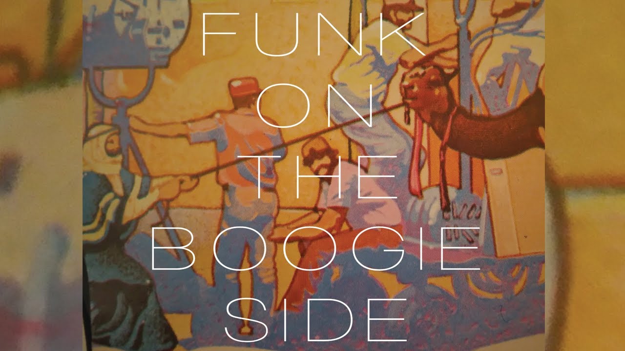 FUNK ON THE BOOGIE SIDE - YouTube