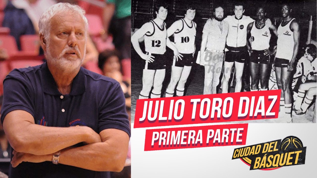 JULIO TORO DIAZ EN "CIUDAD DEL BASQUET"-Capitulo 1. - YouTube