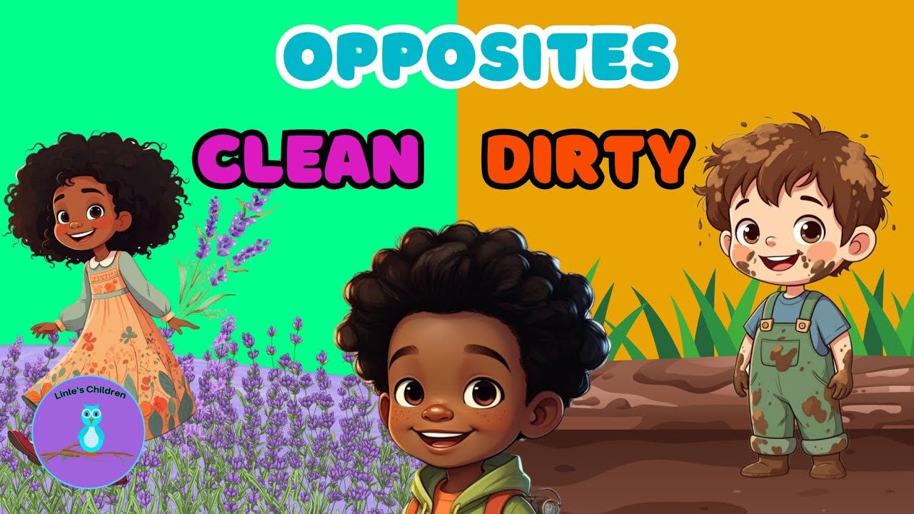 Opposites Clean and Dirty | Opposites for Kids | Learning Opposites ...