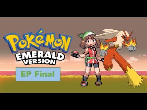Finalmente o Fim (Pokémon Emerald) EP Final - YouTube
