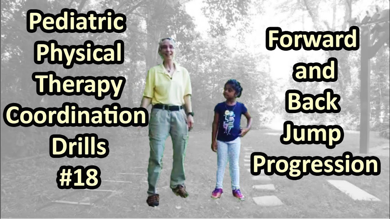 #18 Forward/Back Jump Progression: Pediatric Physical Therapy ...