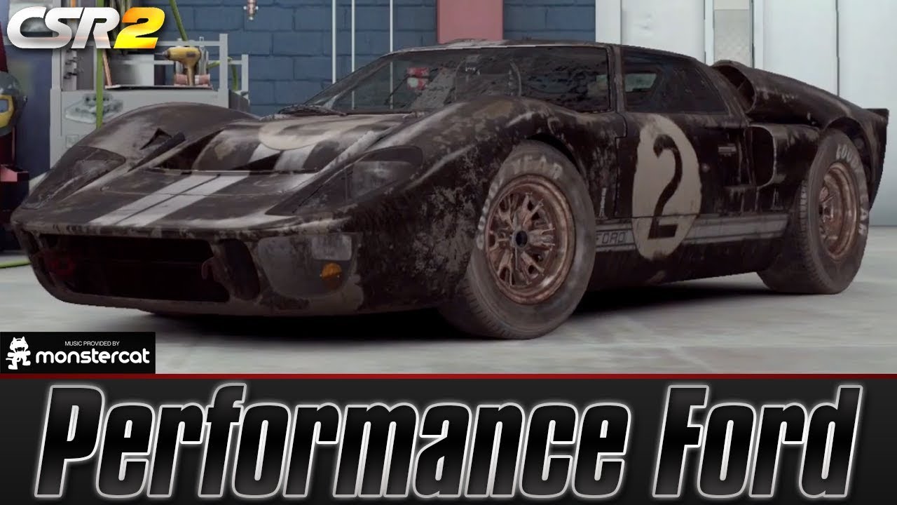 CSR Racing 2: CSR 2 Legends | Performance Ford (Part 2) | Ford GT40 MK ...