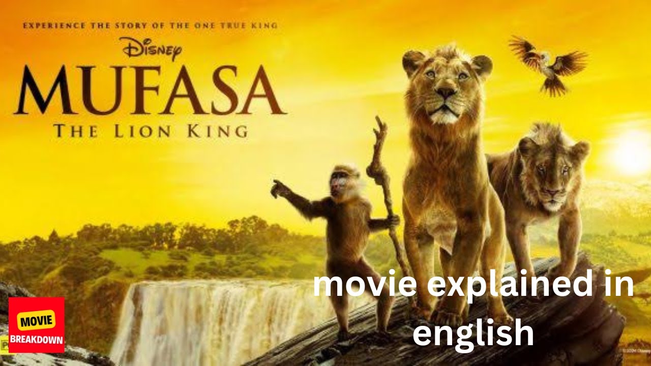 Mufasa The Lion King (2024) movie explained in English | Mufasa movie ...